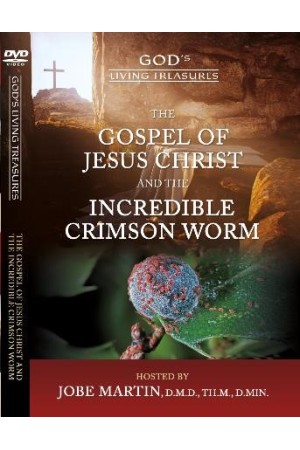 The Gospel of Jesus Christ and the Incredible Crimson Worm